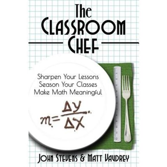 John Stevens | Other | The Classroom Chef Sharpen Your Lessons Season ...